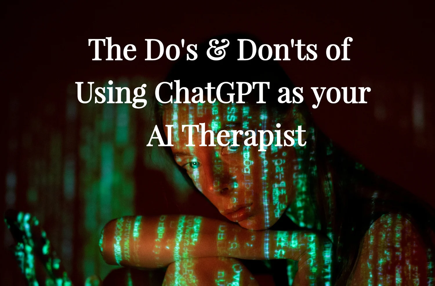 The Do’s & Don’ts of Using ChatGPT as Your AI therapist | Lisa Chen ...