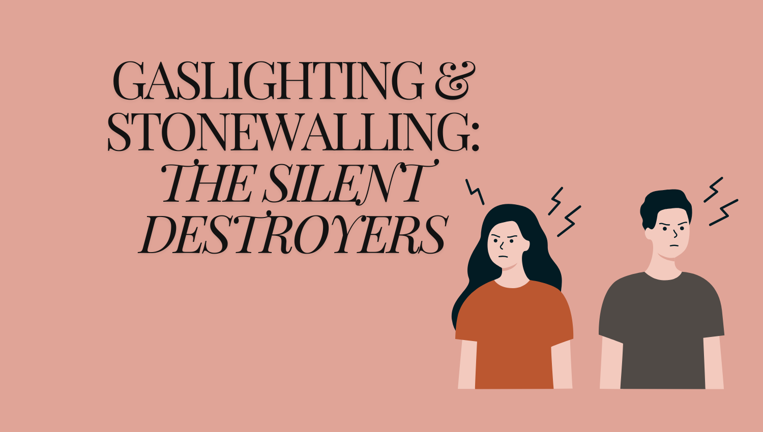 The Silent Relationship Killers: Gaslighting and Stonewalling—Here’s ...