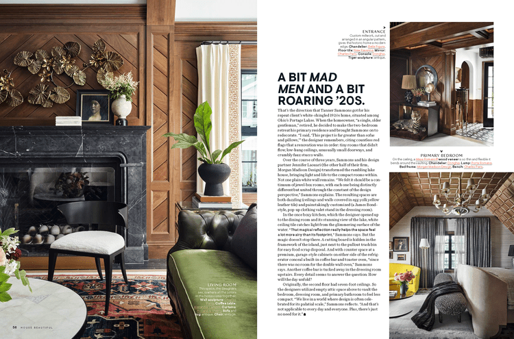 house beautiful — MORGAN MADISON
