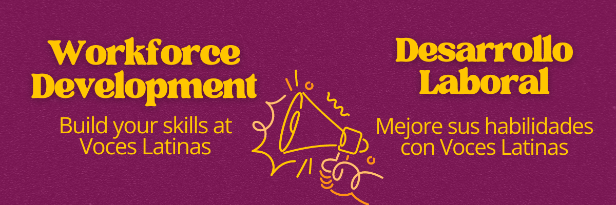 Workforce Development — VOCESLATINAS