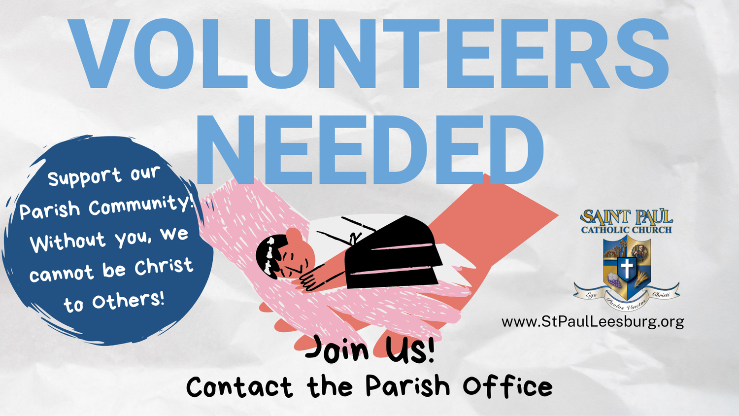 Volunteer | Get Involved Today! — St. Paul Catholic Church