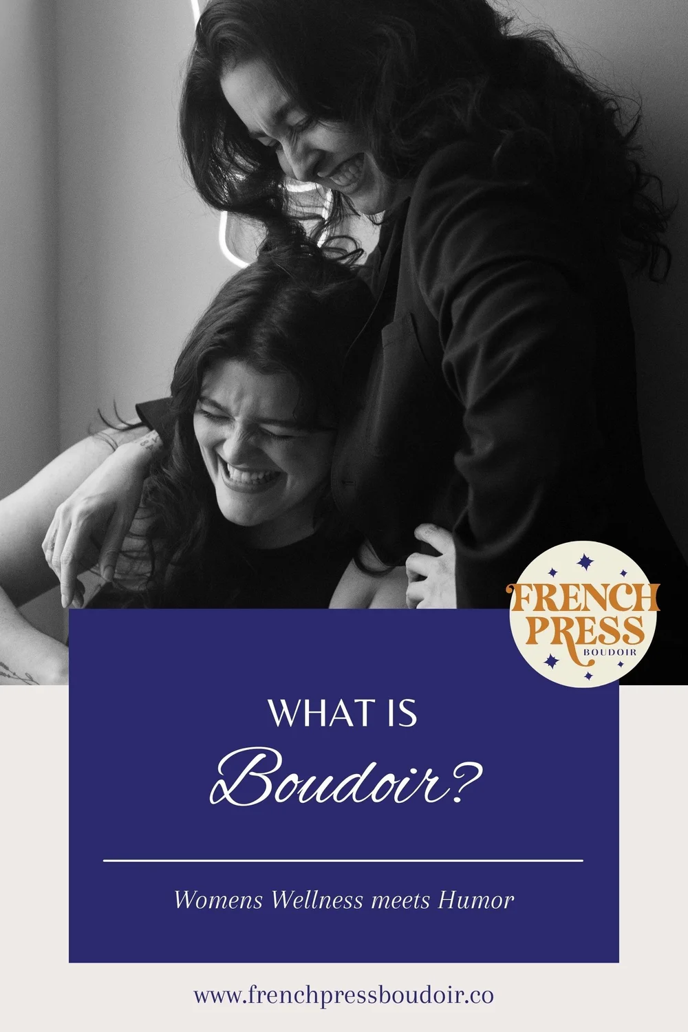 What is Boudoir? — French Press Boudoir