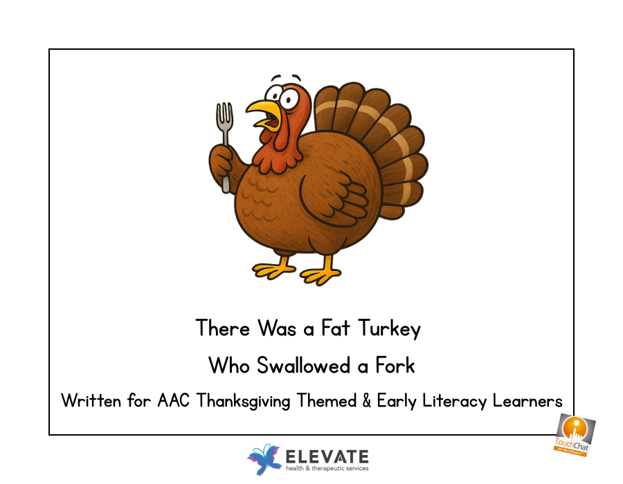 There was a Fat Turkey AAC Thanksgiving Adaptive Book (WordPower ...