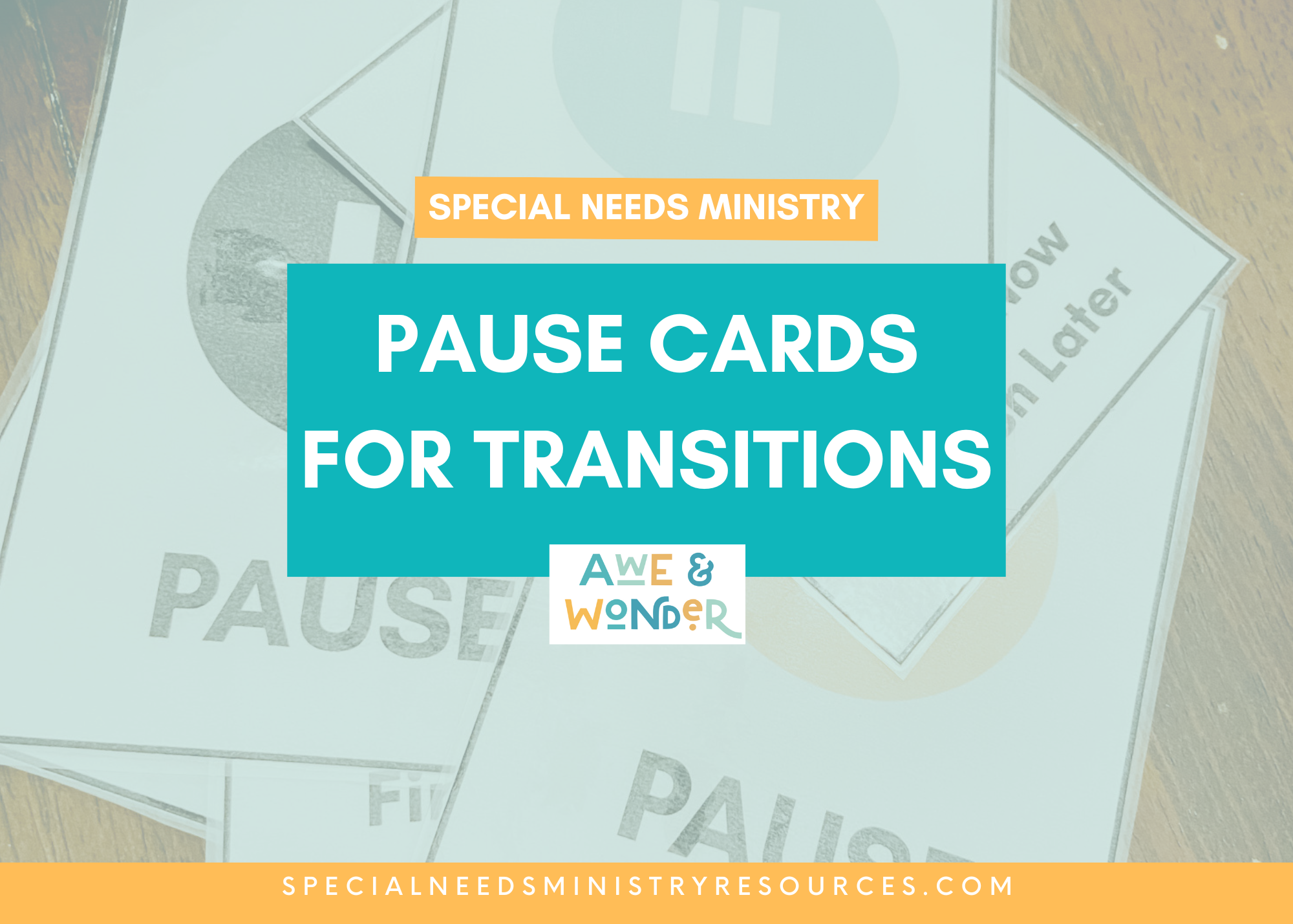 Pause Cards for Autism Transitions — Awe & Wonder | Special Needs ...