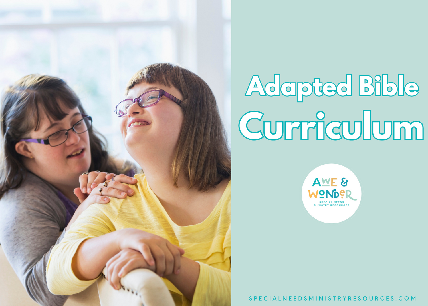 Why an Adapted Bible Curriculum — Awe & Wonder | Special Needs Ministry ...