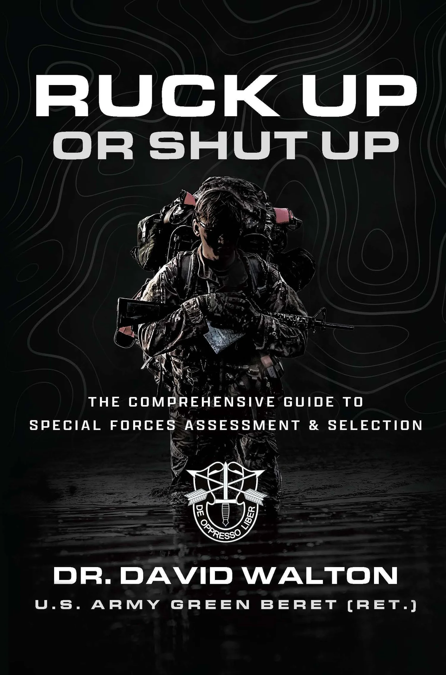Ruck Up or Shut Up - The Book — TF VooDoo | Land Nav Training for SFAS ...