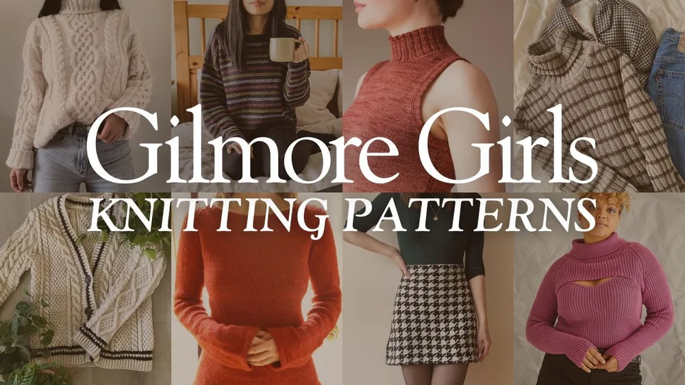 Gilmore Girls knitting inspiration for fall and winter: 20+ knitting ...