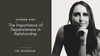 #104 The Importance of Separateness in Relationship — On Attachment