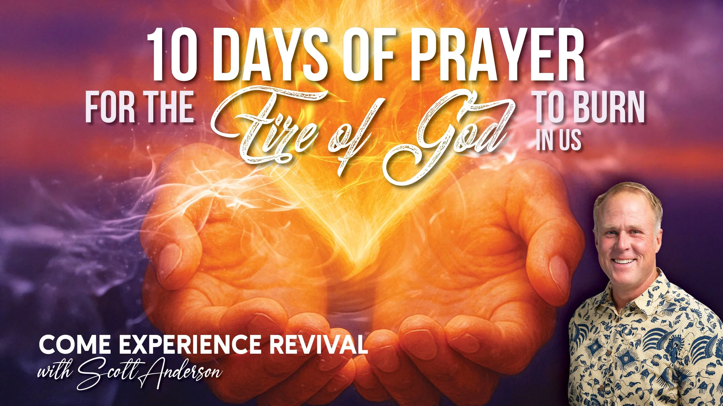 10 Days of Prayer for Fire — Jesus for Asia