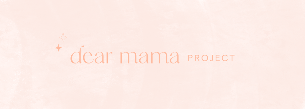 Dear Mama Project | Empower Your Brand — The Sisterhood Studio