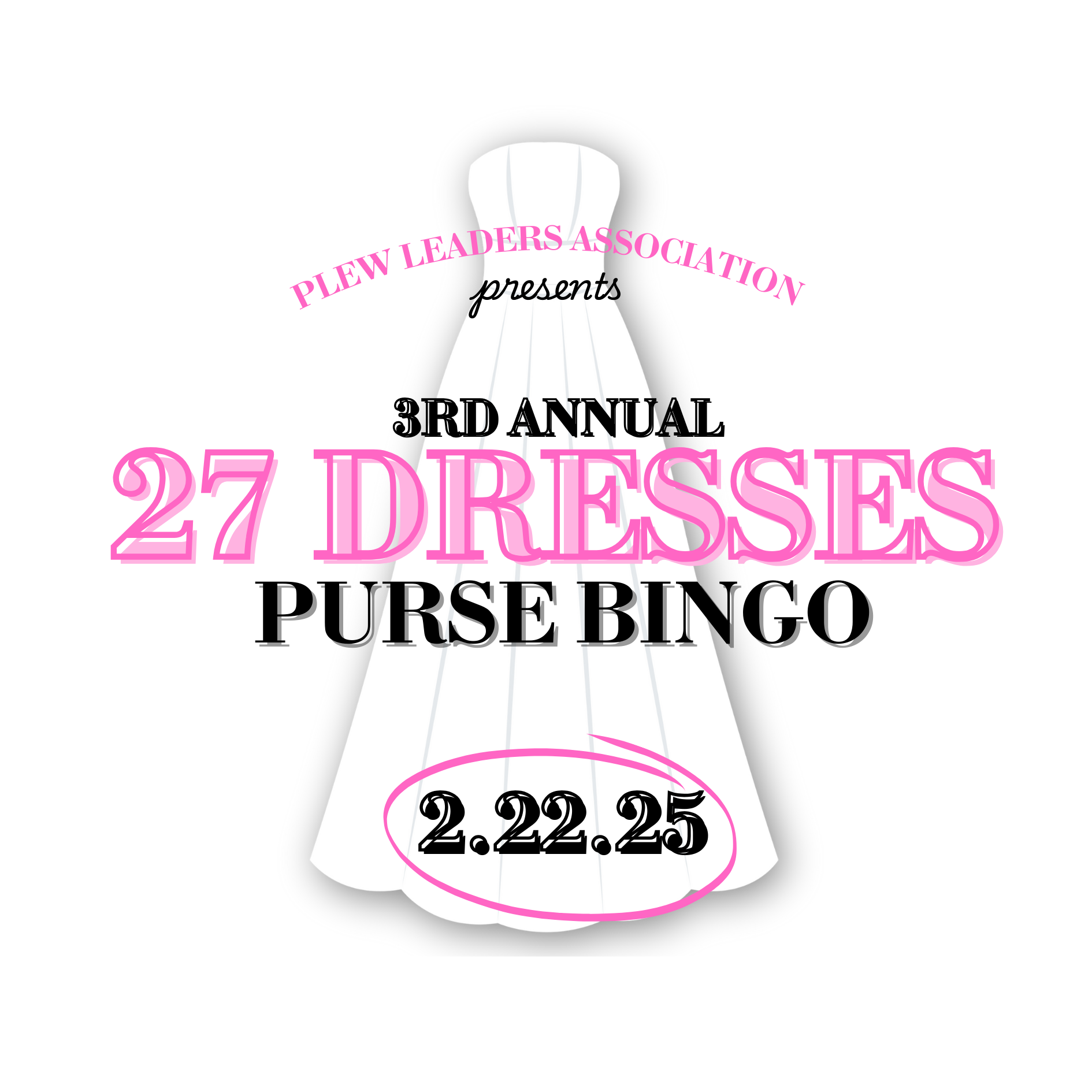 27 Dresses 2025 — Plew Leaders Association