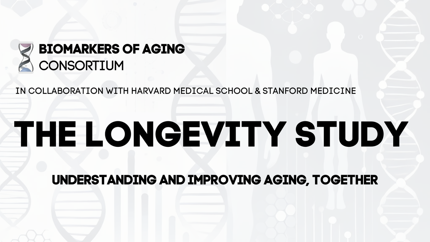 The Longevity Study - Learn More — Biomarkers of Aging Consortium