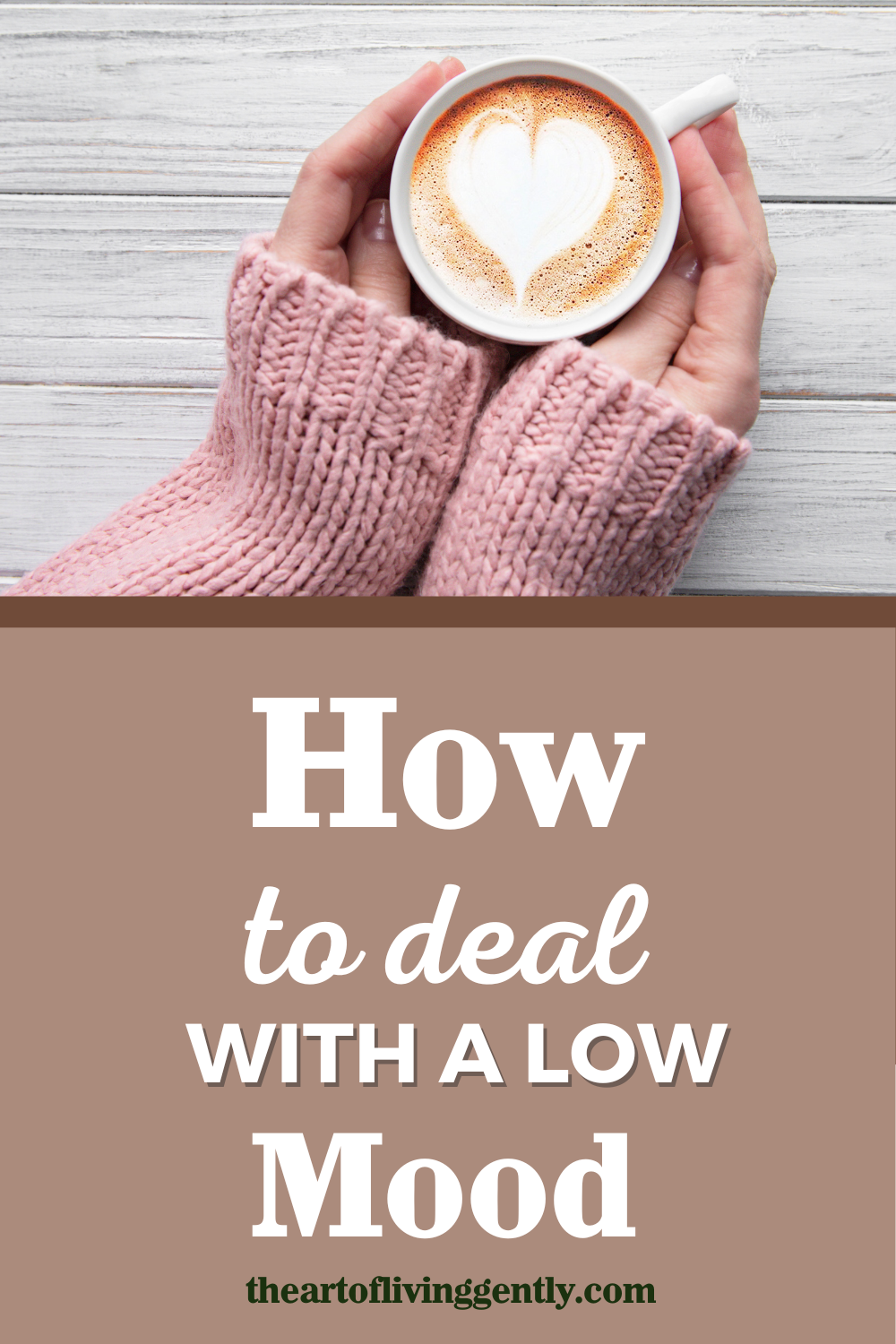 Dealing with low moods — The Art of Living Gently