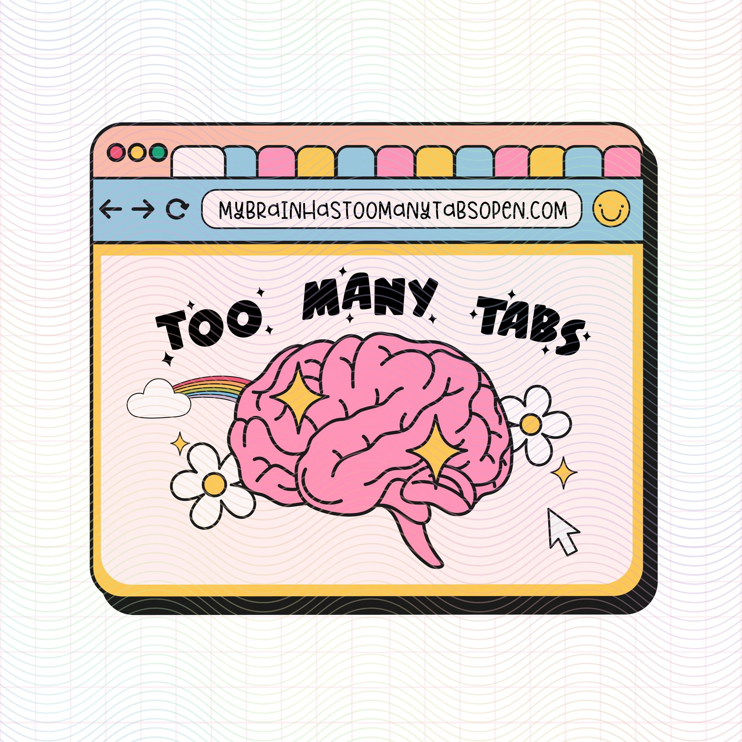 ADHD Too Many Tabs Window (SVG & PNG) — SVG Society | Shop Cute ...