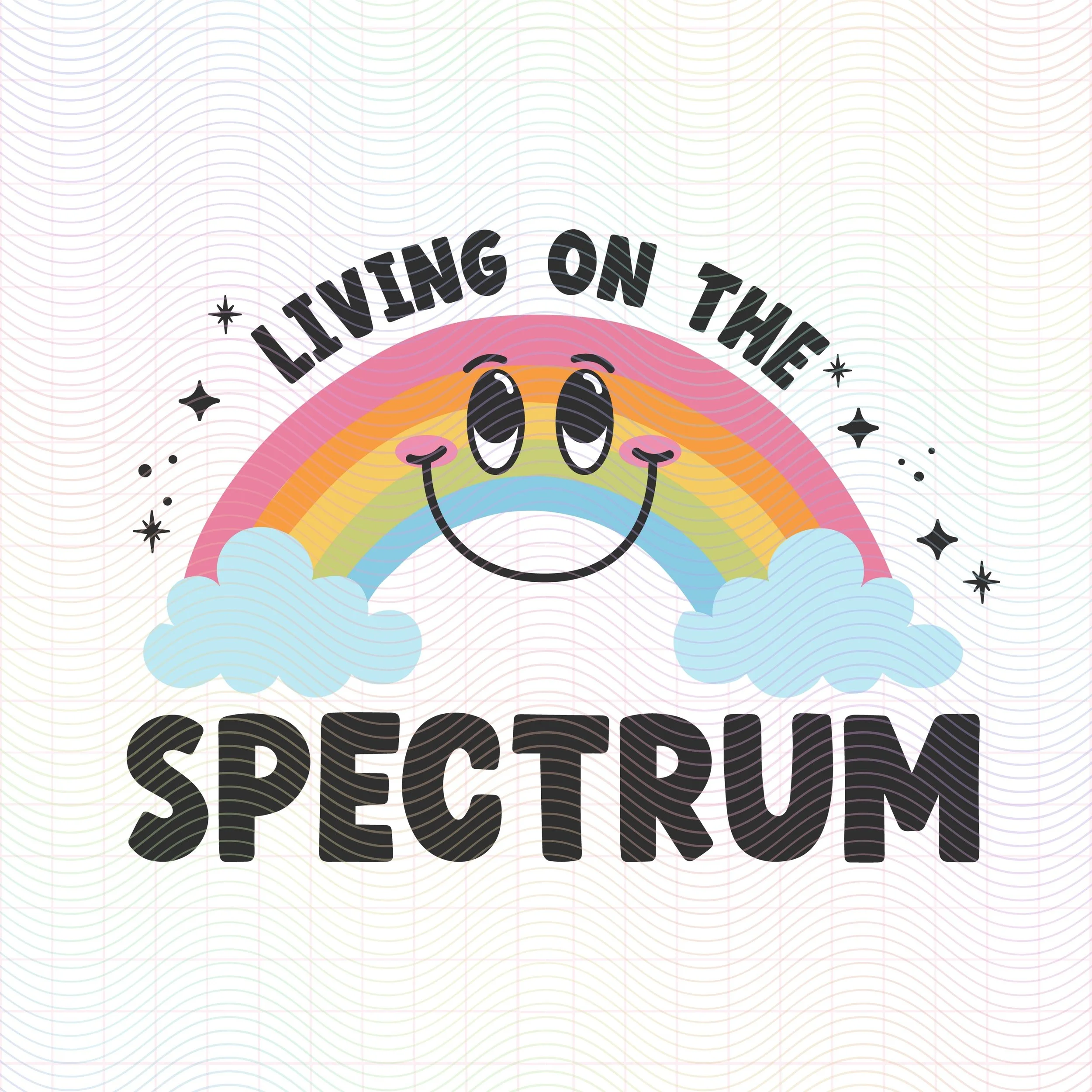 Living On The Spectrum (SVG & PNG) — SVG Society | Shop Cute & Trendy ...