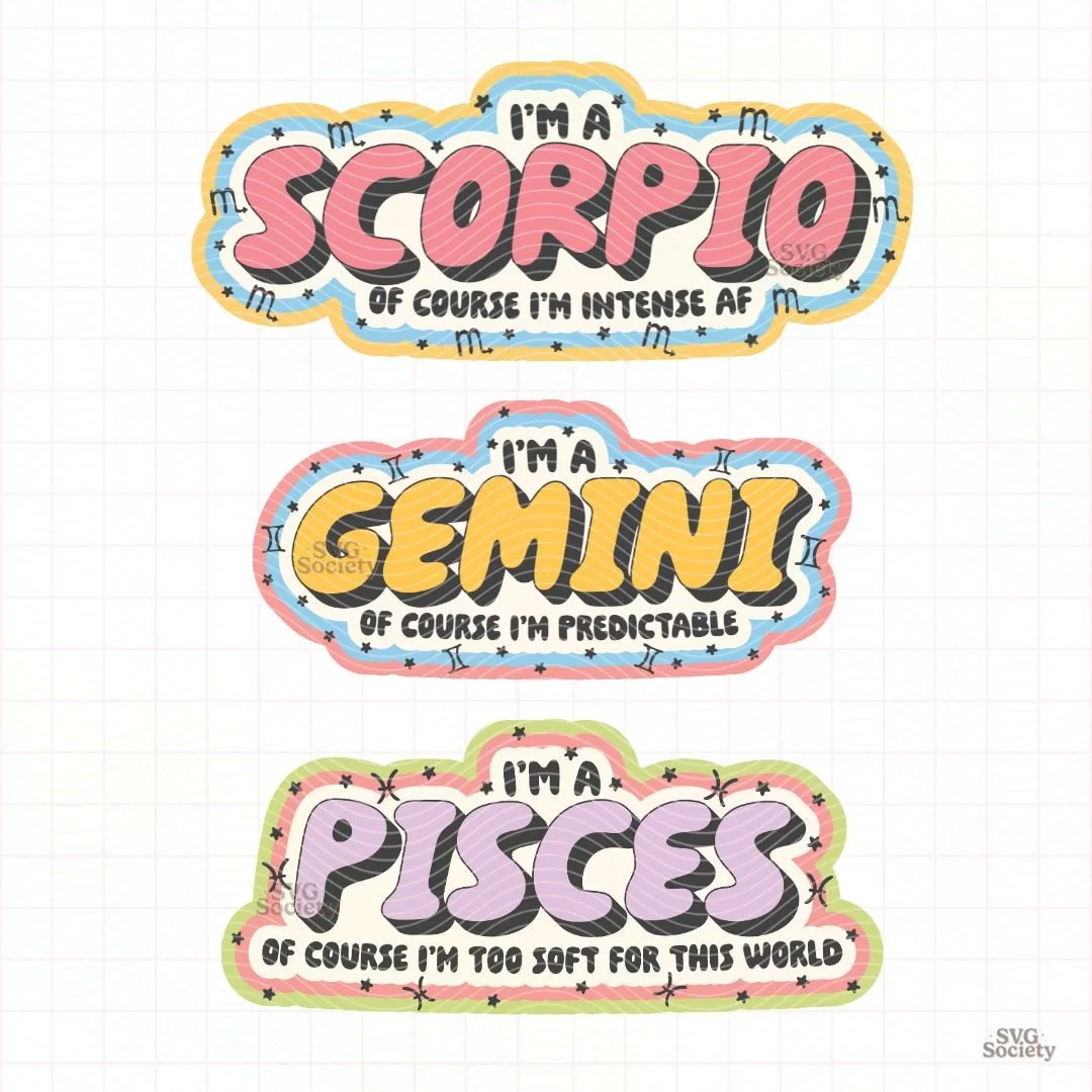 Funny 'Of Course' Horoscope Zodiac Bundle (SVG & PNG) — SVG Society ...