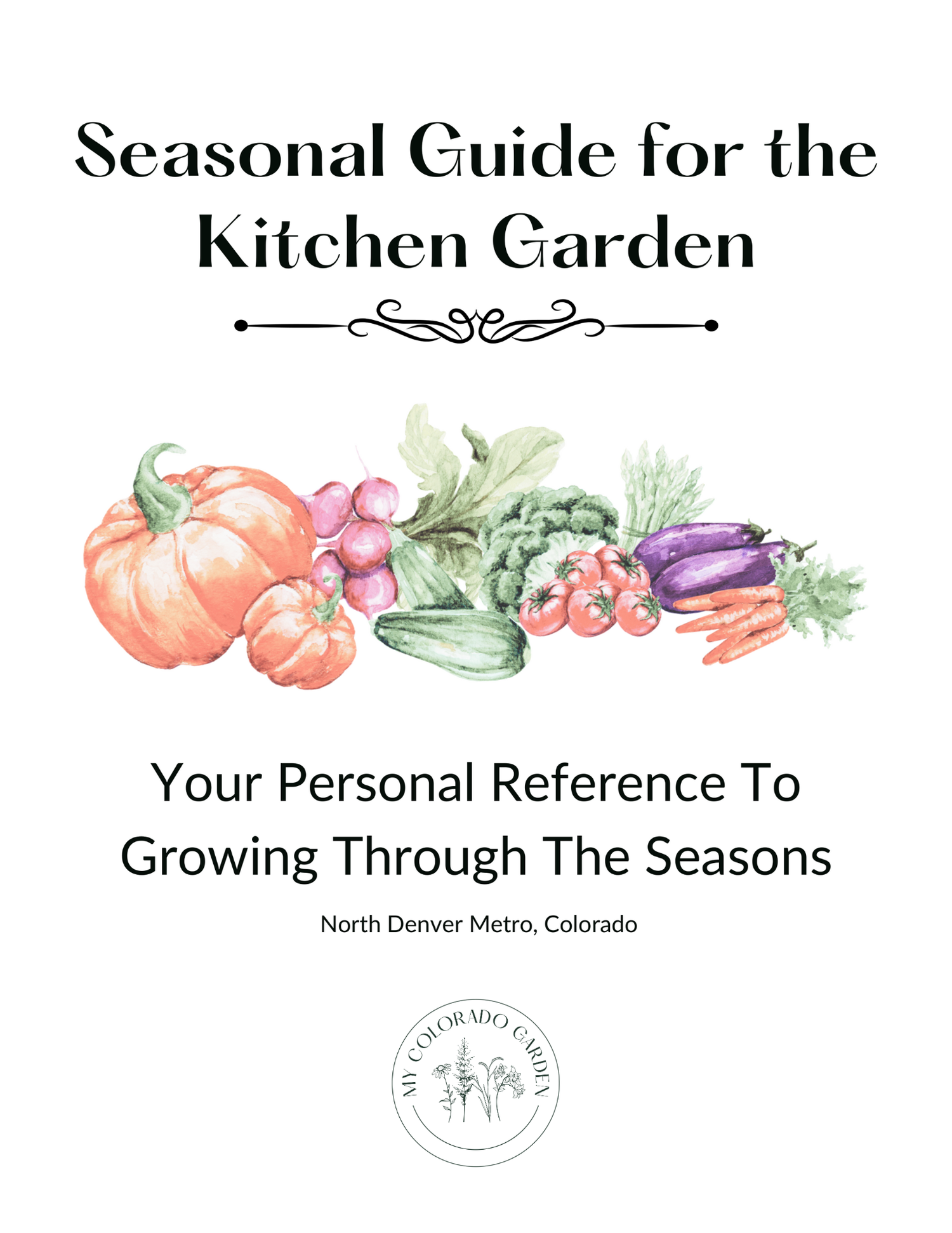 Grow a Spring Vegetable Garden — MY COLORADO GARDEN