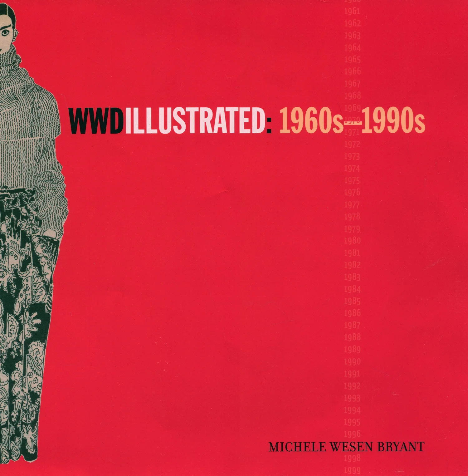 WWD Illustrated: 1960s - 1990s — Michele Wesen Bryant