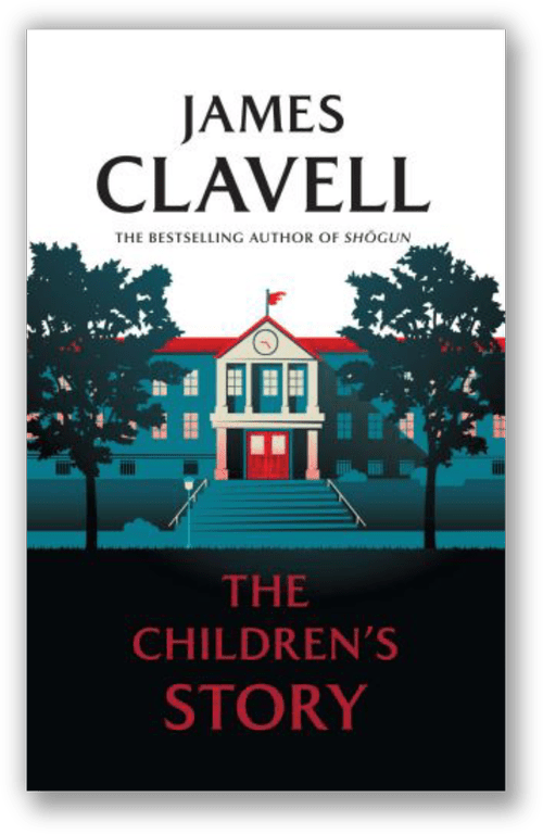 The Children's Story — JAMES CLAVELL