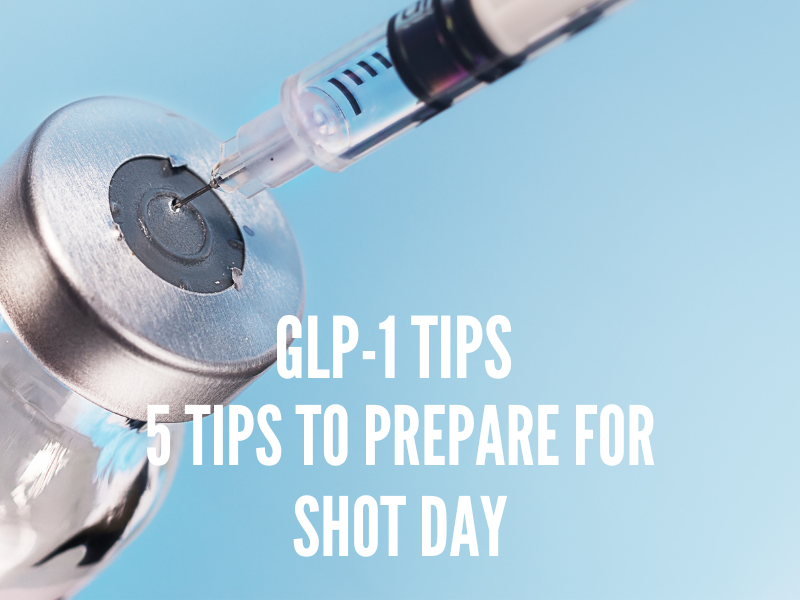 GLP-1 Tips: 5 Simple Tips to Prepare for Your Shot Day — Hey Shannon Lee