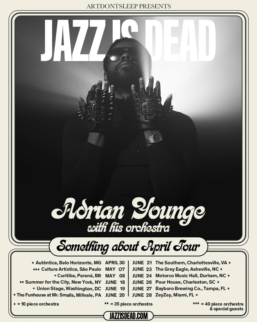 ADRIAN YOUNGE: SOMETHING ABOUT APRIL TOUR — ARTDONTSLEEP