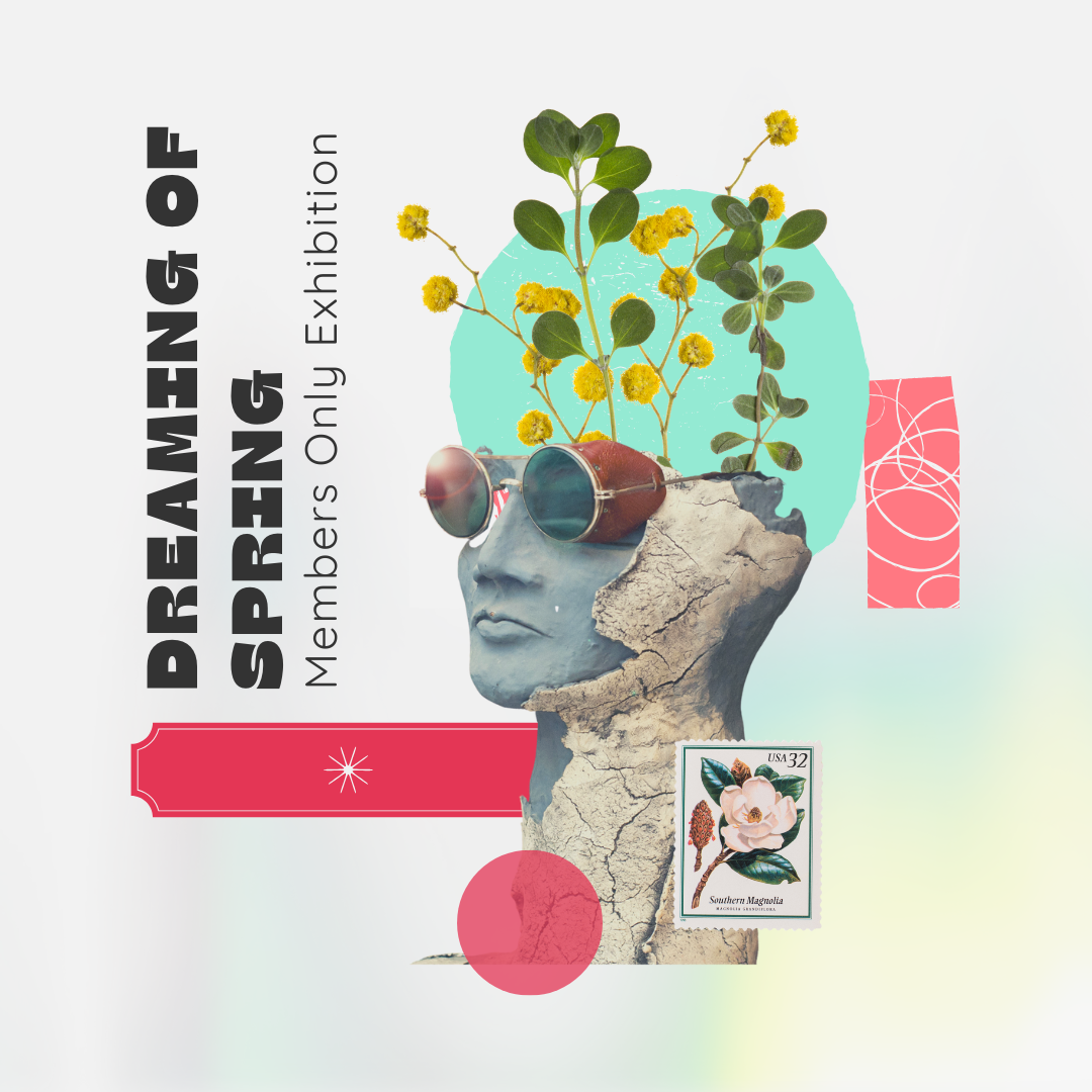 Dreaming of Spring — Art League of New Britain