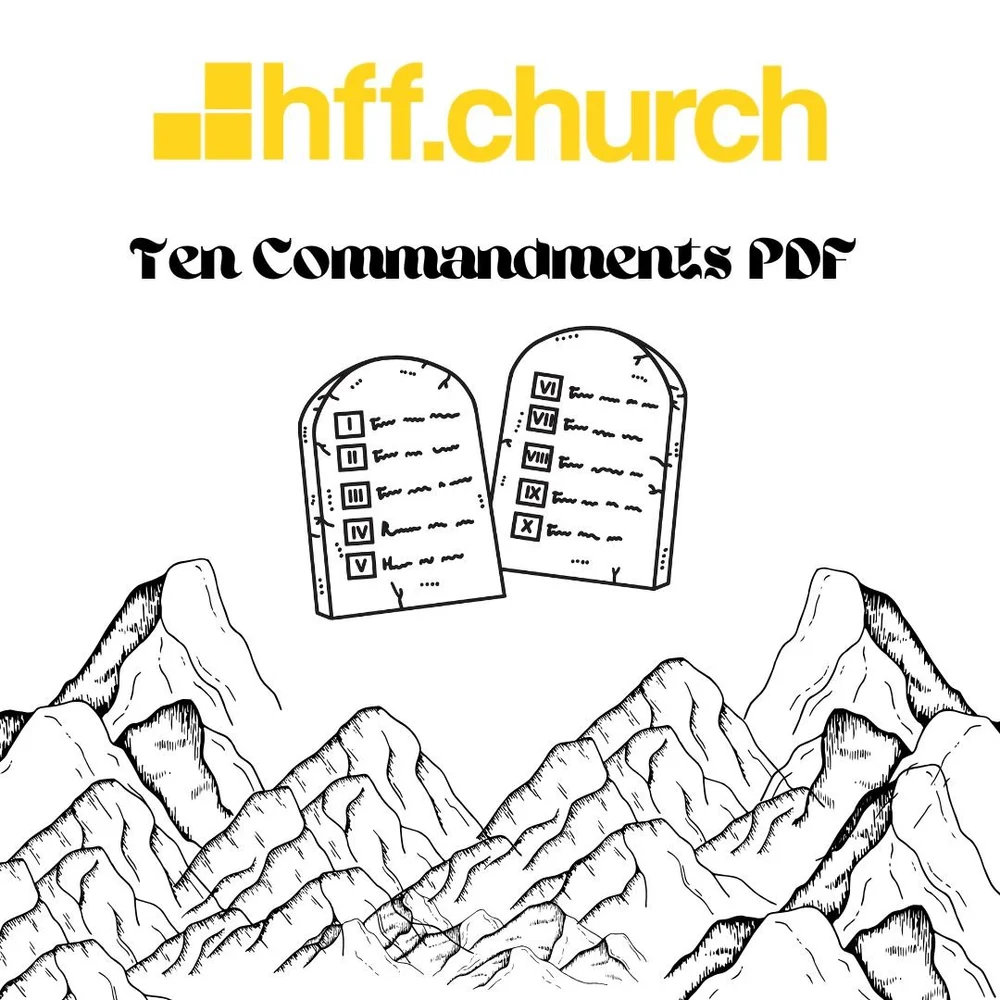 The Ten Commandments — HFF | Saturday Church | Church Near Me in ...