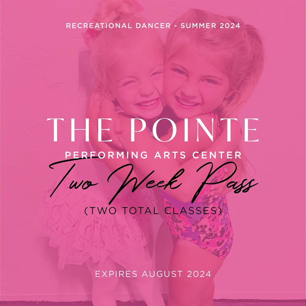 Purchase a Class Pass — The Pointe Performing Arts Center