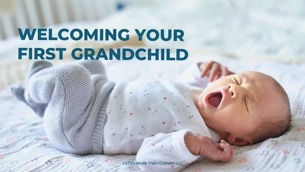 Welcoming Your First Grandchild: Balancing Excitement with New Parent ...