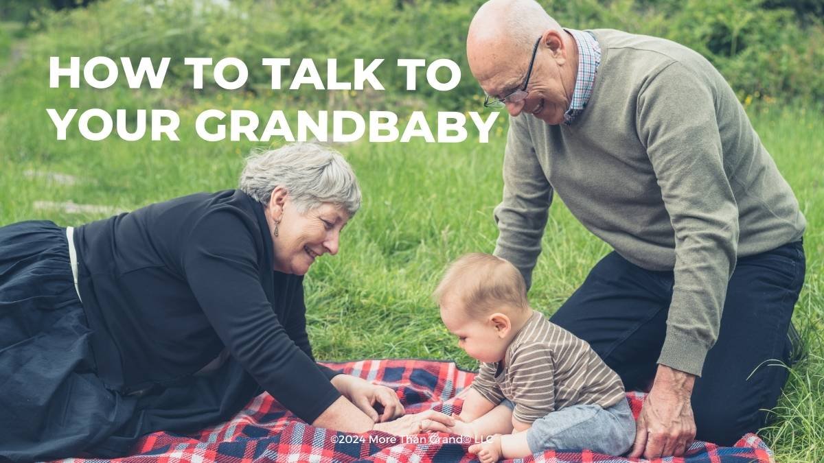 Grandparent Tips and Insights — More Than Grand