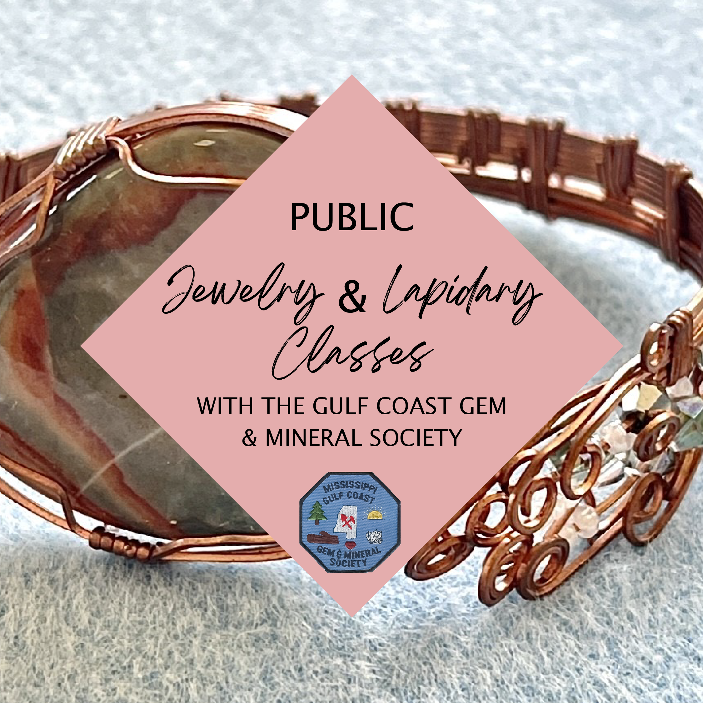 PUBLIC JEWELRY AND LAPIDARY CLASS — The Mary C. O'Keefe Cultural Arts ...