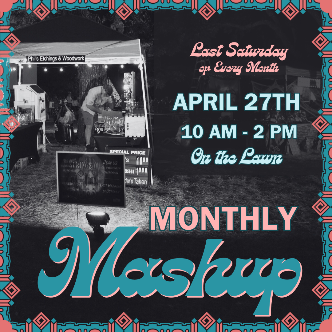 Monthly Mashup - April — The Mary C. O'Keefe Cultural Arts Center