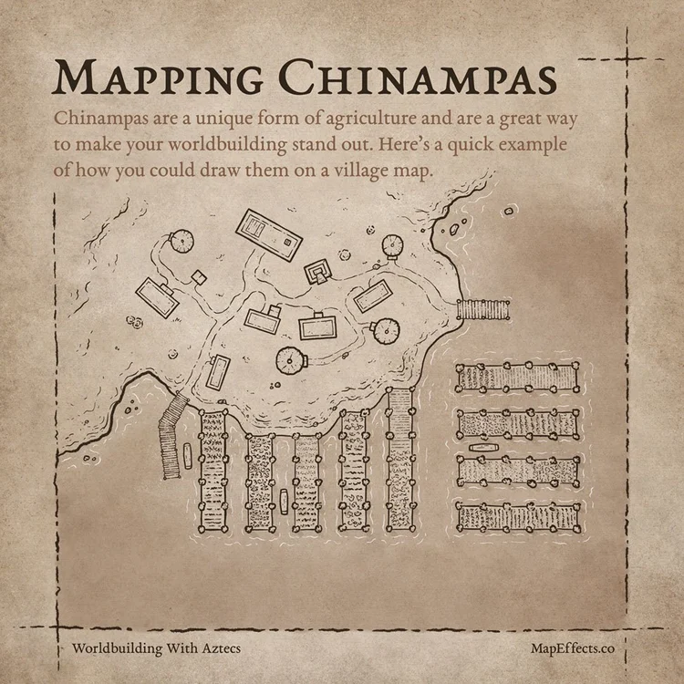Floating Gardens - Worldbuilding with Aztecs — Map Effects
