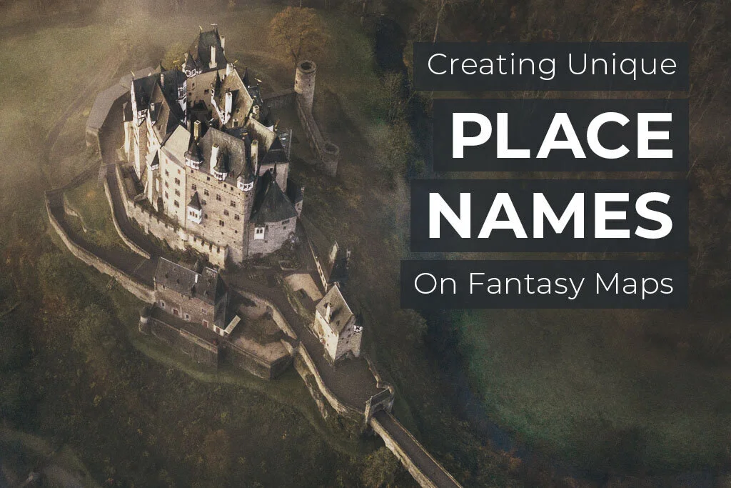 Creating Unique Place Names For Fantasy Maps — Map Effects