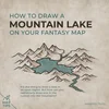 How to Draw a Lake in the Mountains on Your Fantasy Maps — Map Effects