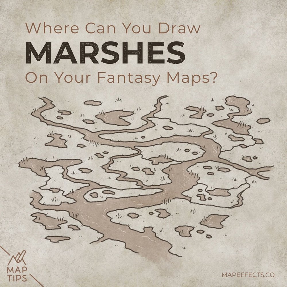 Drawing Marshes on Your Fantasy Maps - Where Do They Form? — Map Effects