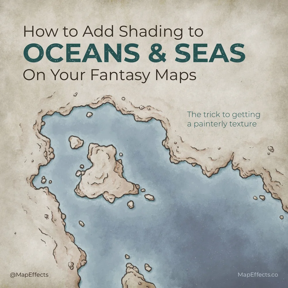 How to Shade Oceans & Seas on Your Fantasy Maps — Map Effects