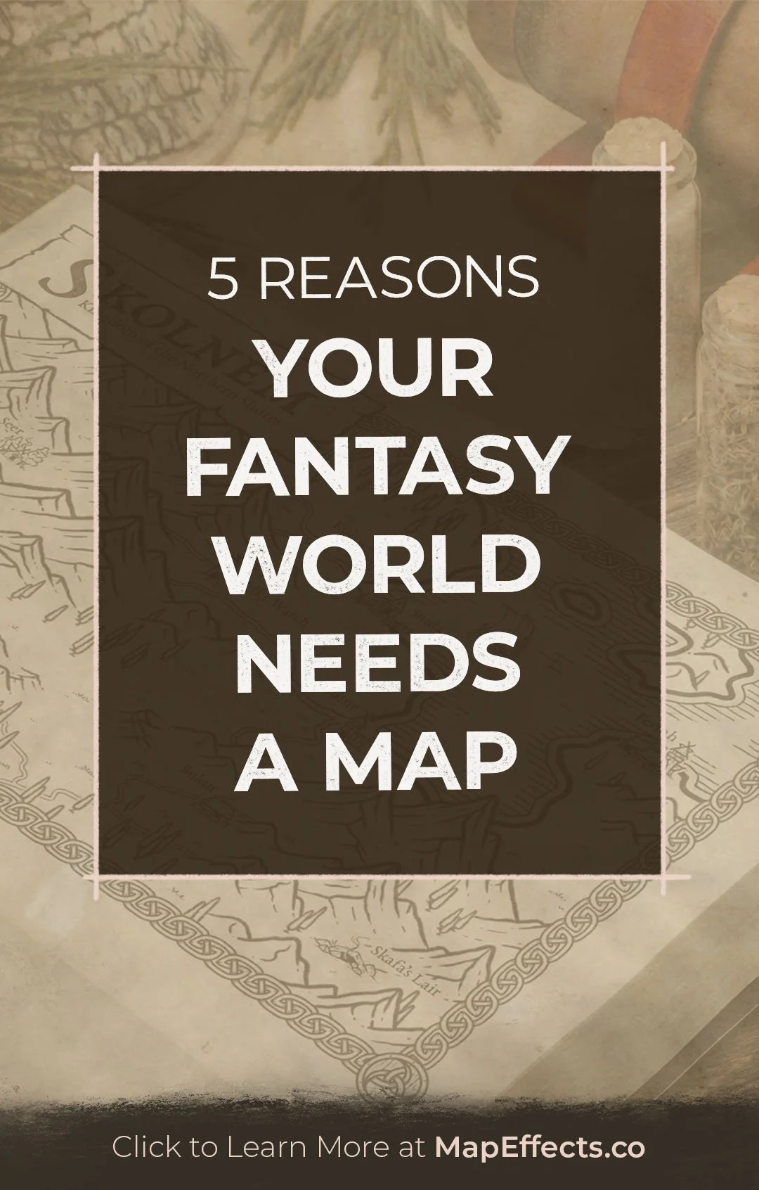 5 Reasons to Create a Map for Your Fantasy World — Map Effects