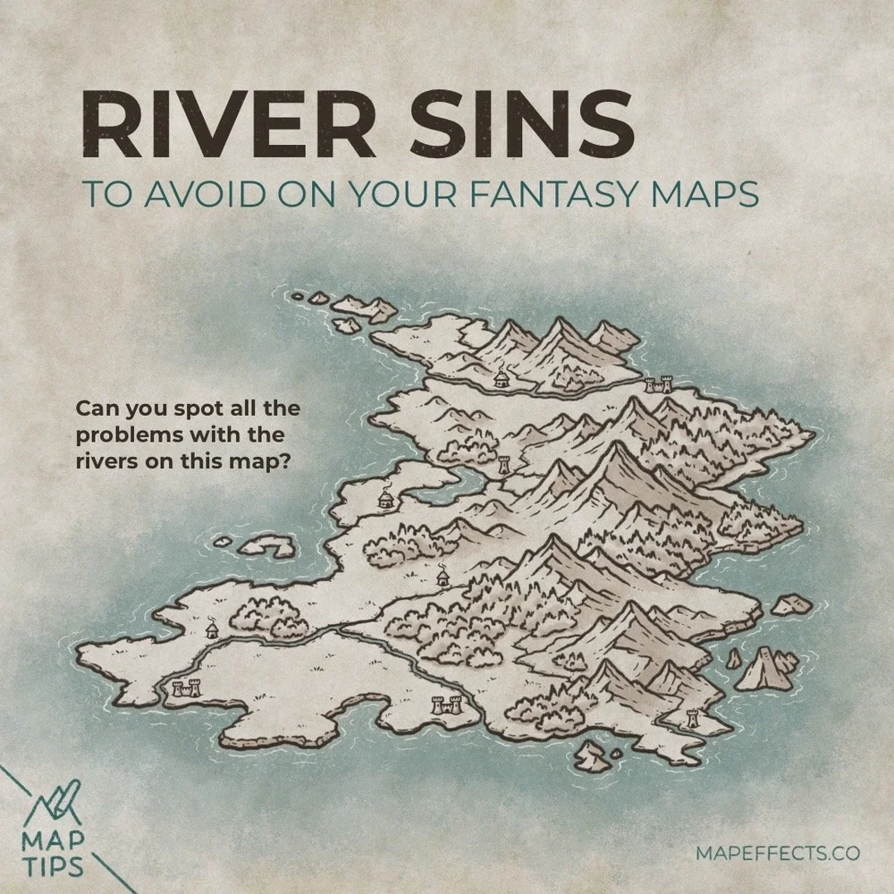River Sins to Avoid on Your Fantasy Maps — Map Effects
