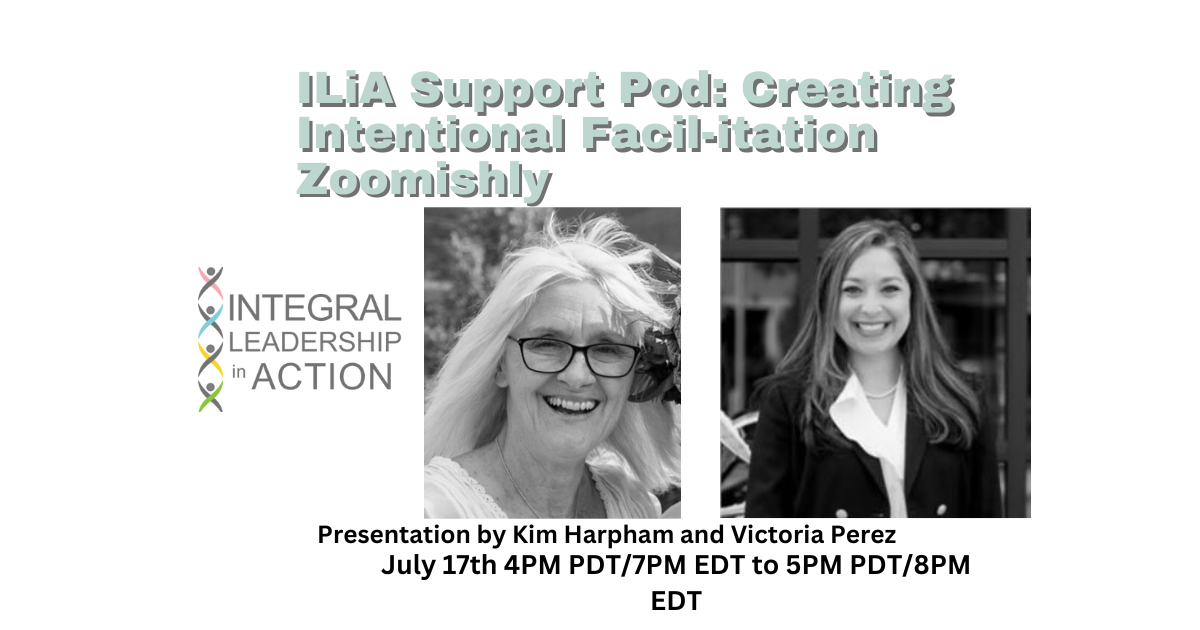 ILiA Media — Integral Leadership in Action