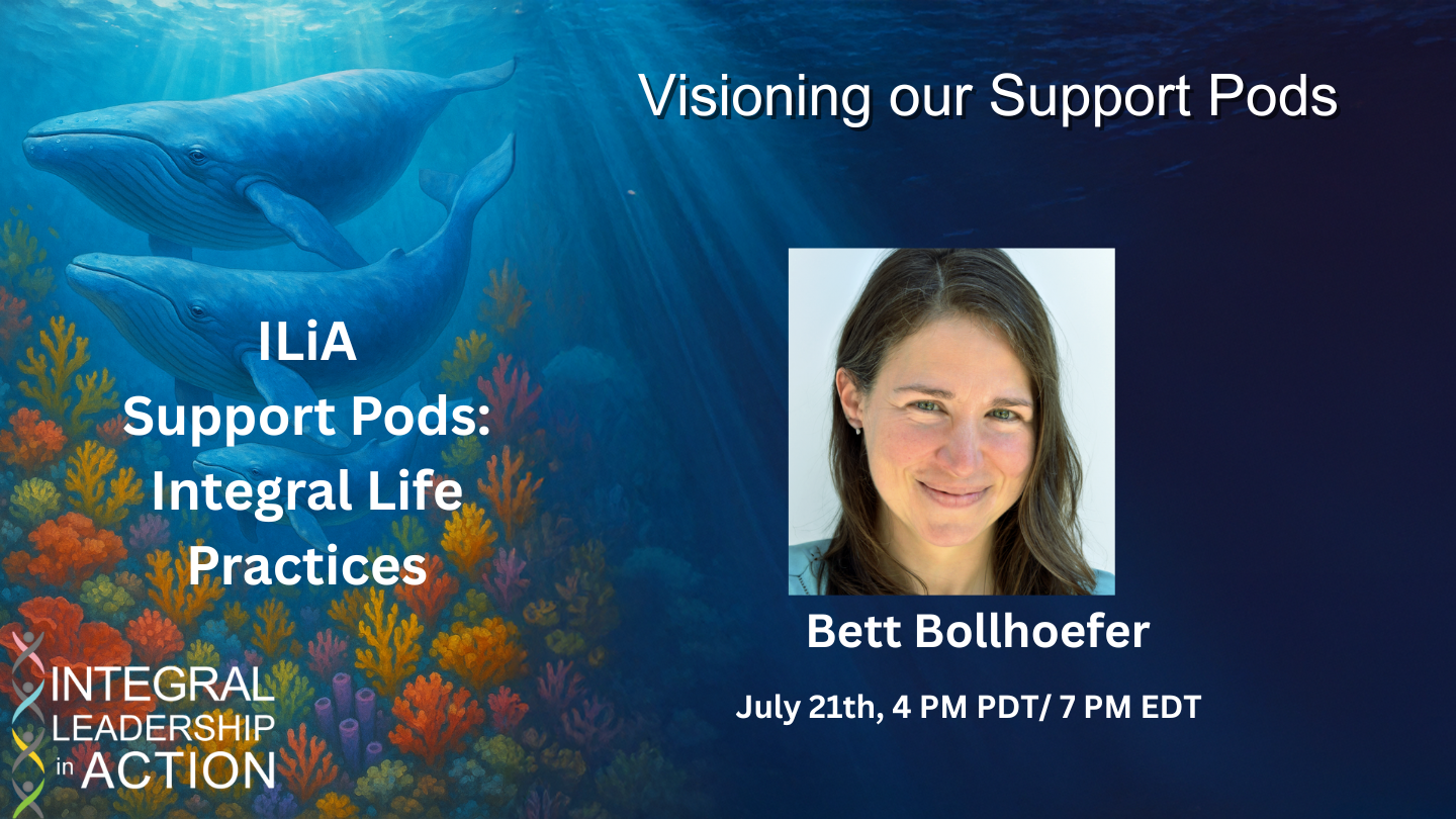 Integral Support Pods — Integral Leadership in Action