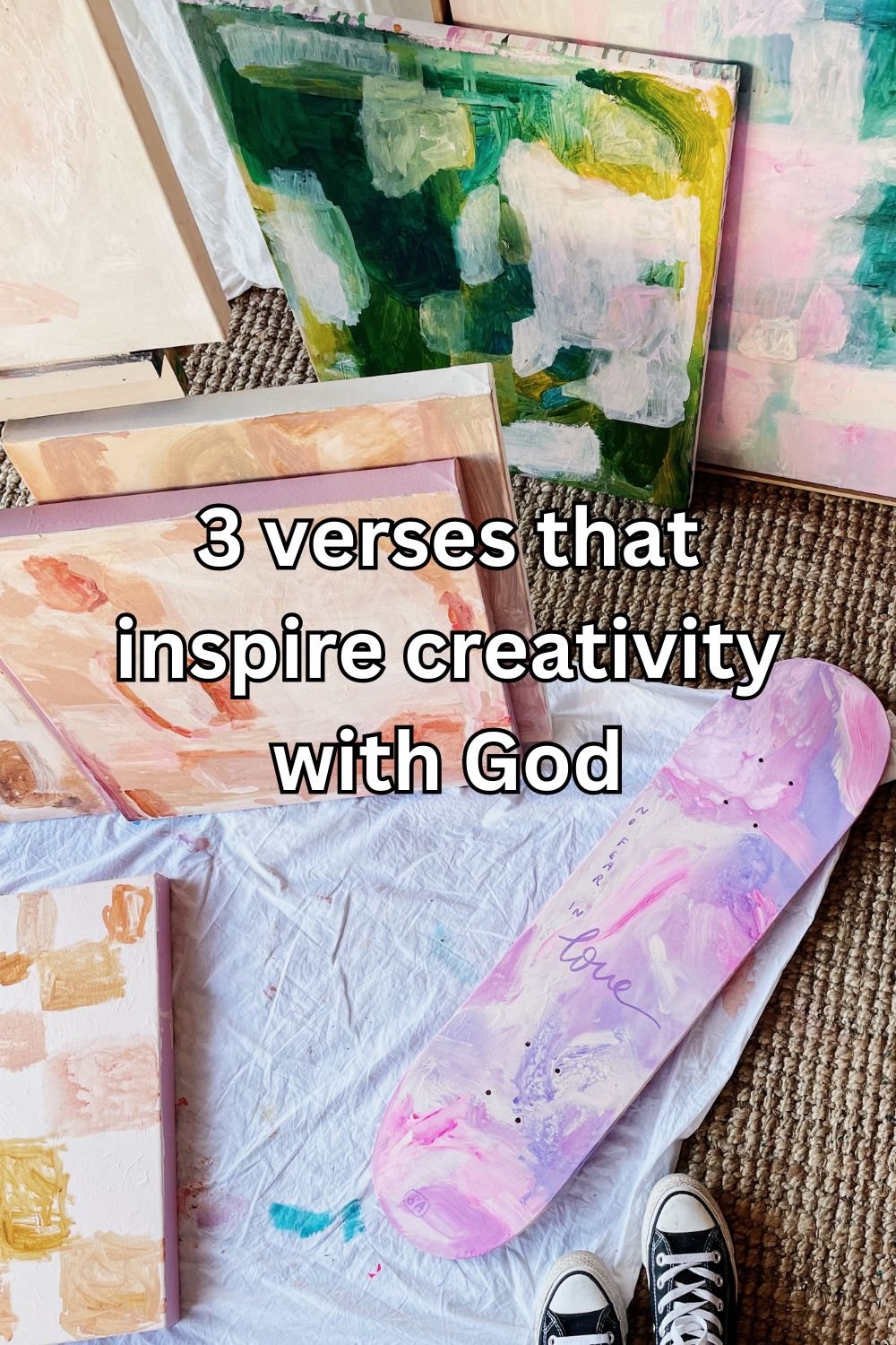 3 verses that inspire creativity with God — Susanna April