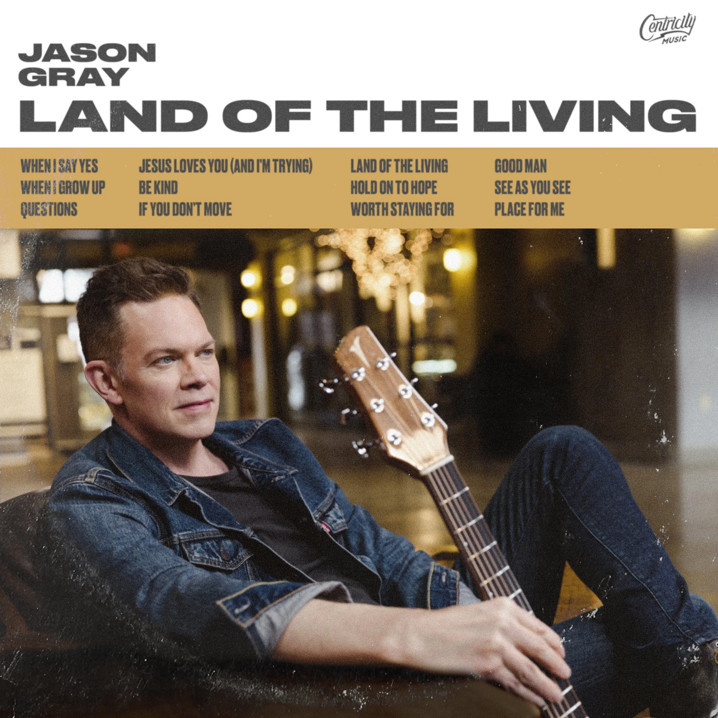 Land Of The Living — Jason Gray