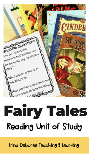 Fairy Tales, Folktales, and Fables Reading Unit of Study — Trina ...