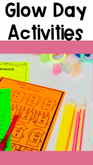 5 Fun Classroom Glow Day Ideas for 2025 — Trina Deboree Teaching and ...