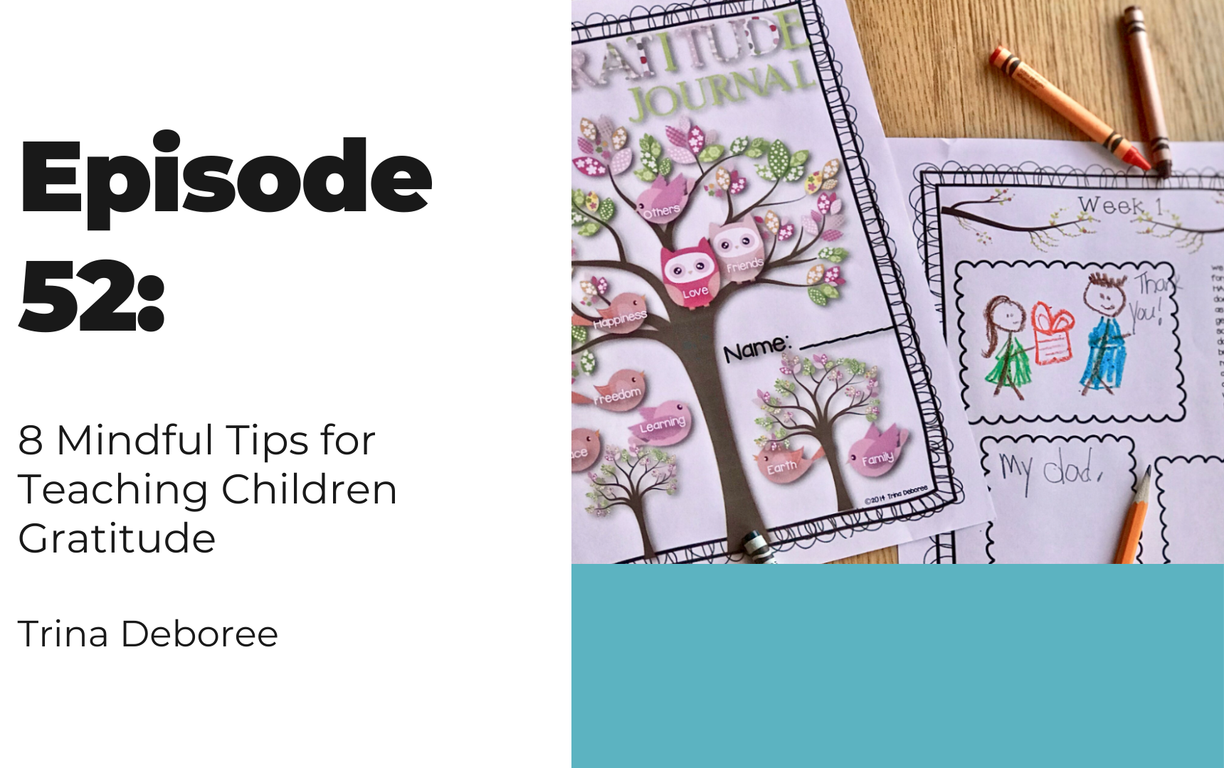 OTT 52: 8 Mindful Tips for Teaching Children Gratitude — Trina Deboree ...