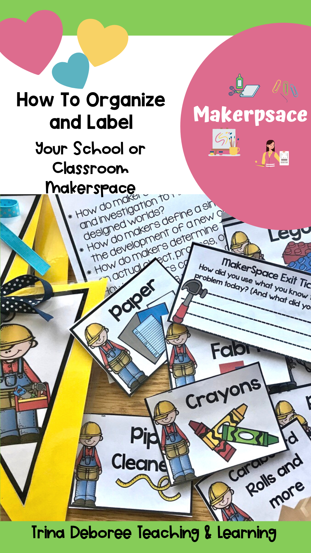 How To Organize and Label Your School or Classroom Makerspace — Trina ...