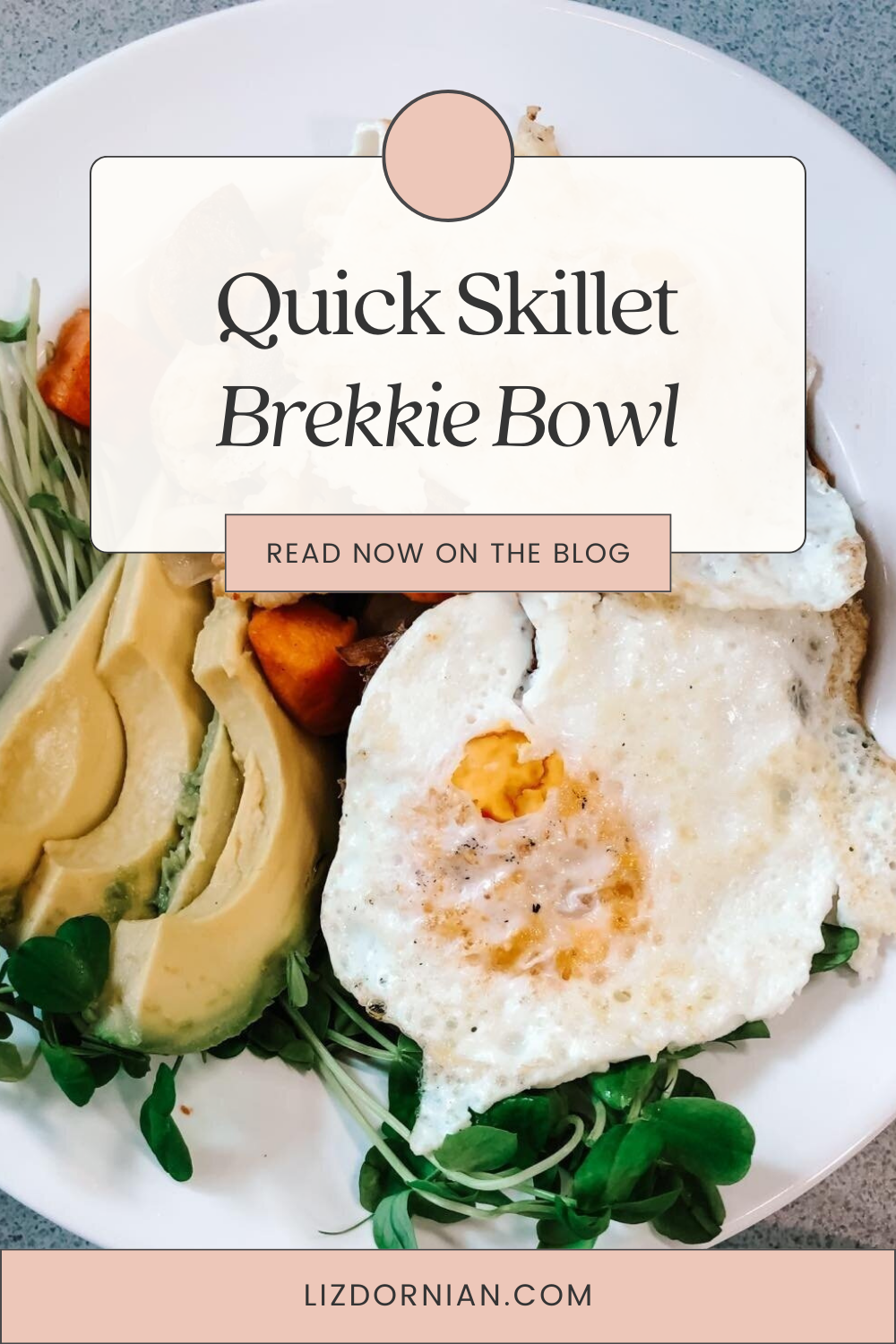 Quick Skillet Breakfast Bowl — Liz Dornian - Holistic Nutrition ...