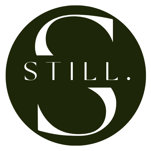 STILL.