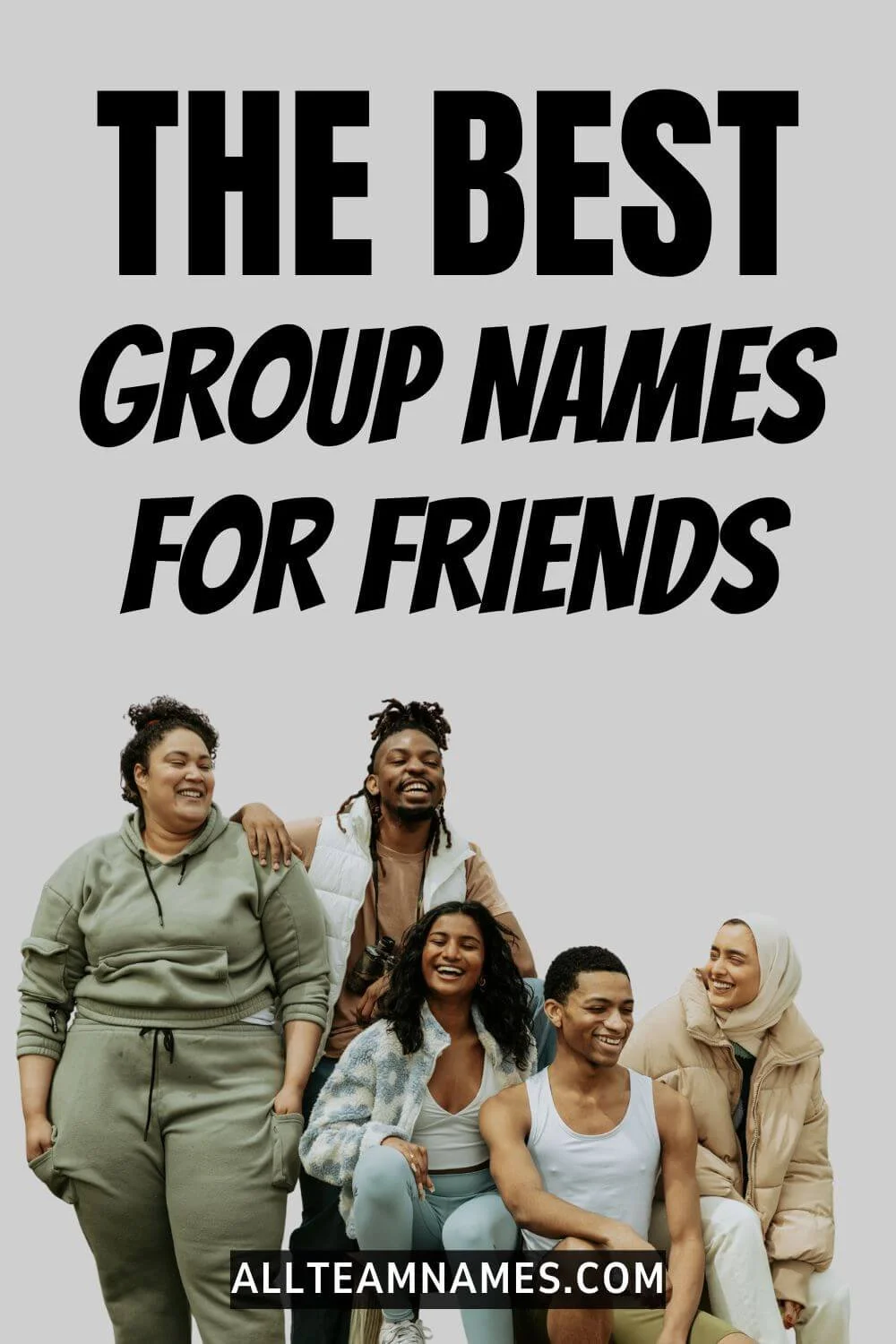465 Best Friends Group Names (Funny, Clever & Unique)